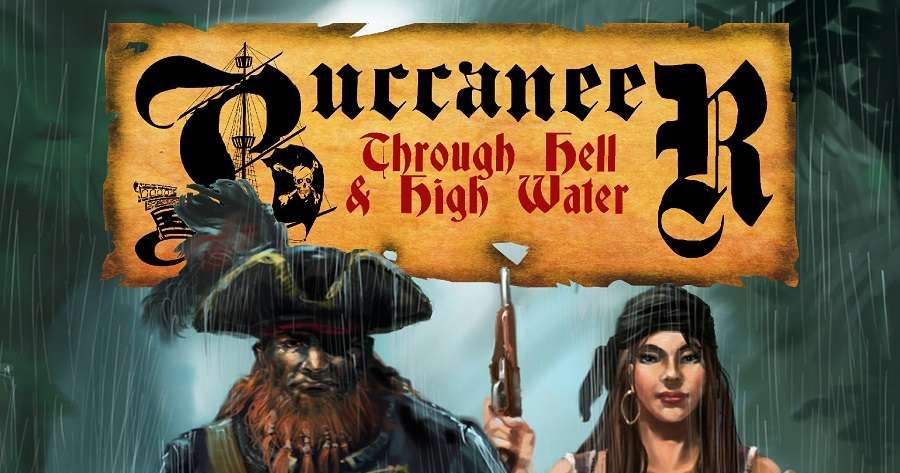 Buccaneer: Through Hell and High Water | RPG Item | RPGGeek