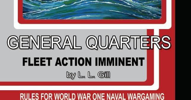 Fleet Action Imminent! General Quarters WWI Rules | Board Game | BoardGameGeek