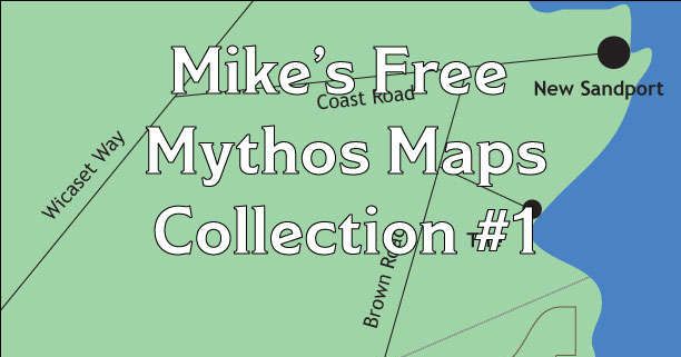 Mike's Free Mythos Maps Collection | RPG Item | RPGGeek