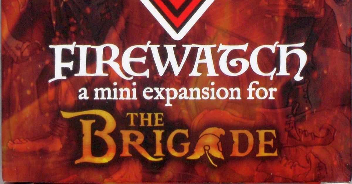 The Brigade: Firewatch | Board Game | BoardGameGeek