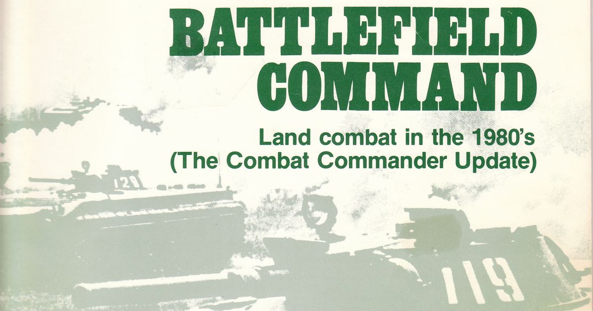 Combat Commander 1973-1983: Battlefield Command – Land Combat in the ...