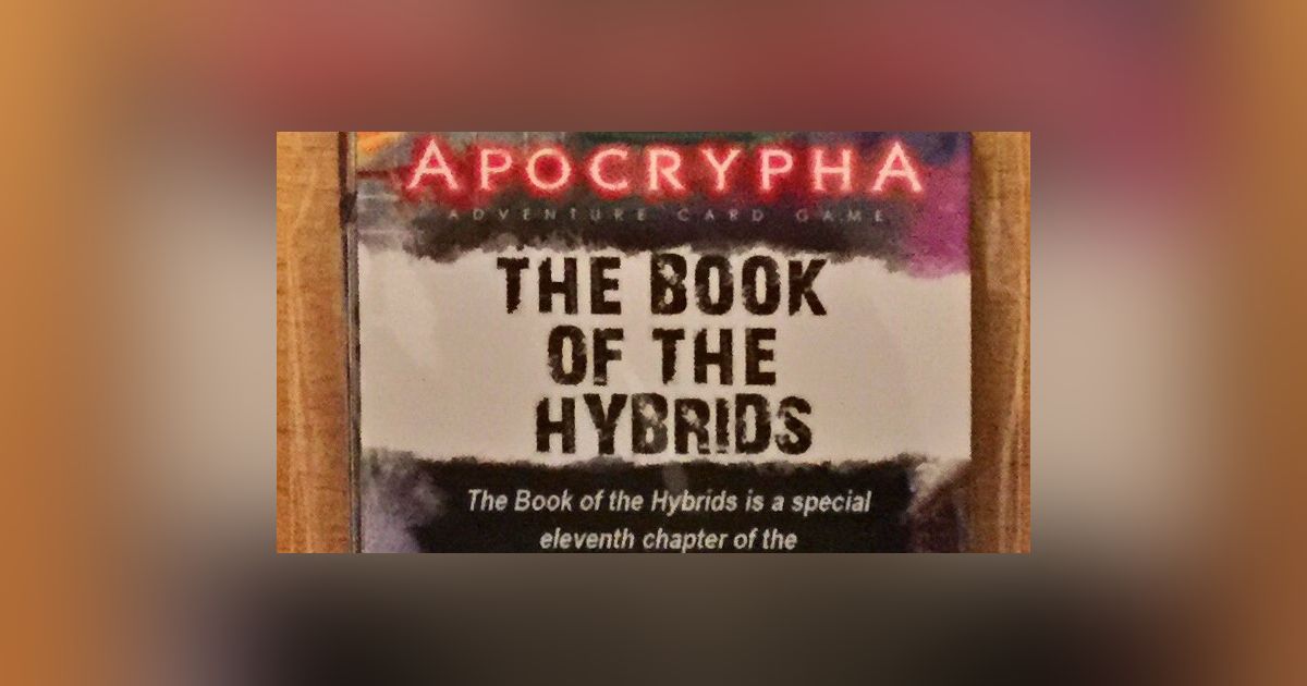 Apocrypha Adventure Card Game: The Book of the Hybrids | Board Game ...