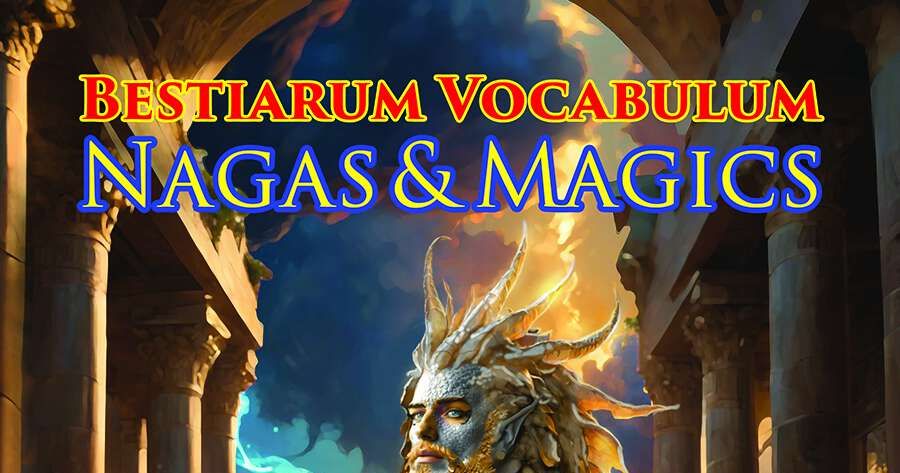 Bestiarum Vocabulum: Nagas & Magics (Basic) | RPG Item | BoardGameGeek
