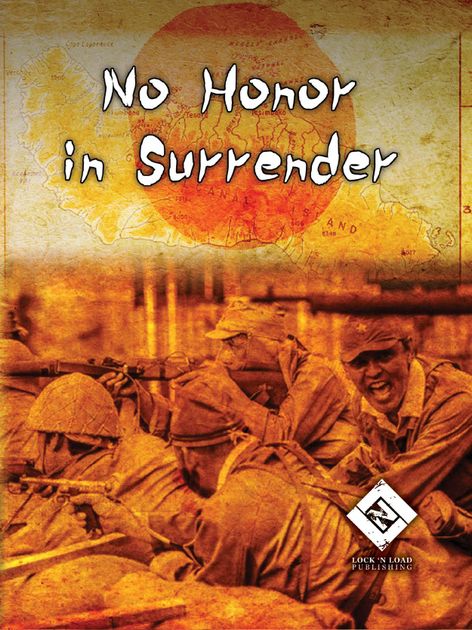 Line of Fire Magazine rules and scenarios | No Honor In Surrender