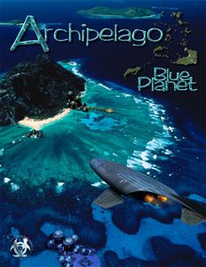 Archipelago: A Guide to the Islands of Blue Planet | RPG Item | RPGGeek