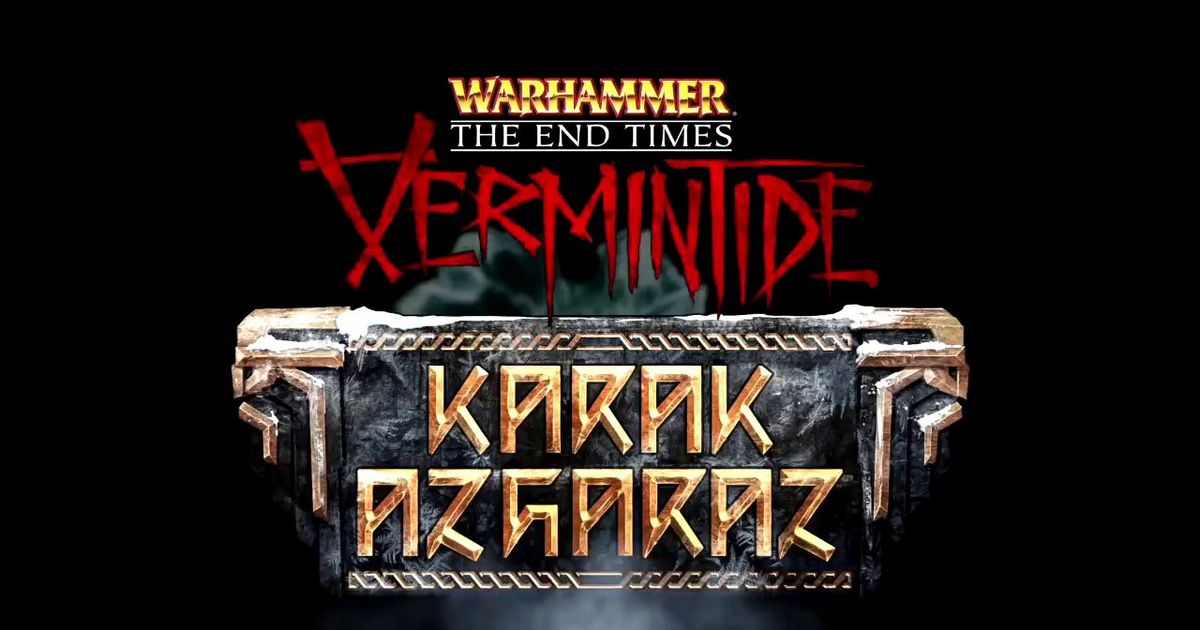 Warhammer: End Times – Vermintide Karak Azgaraz | Video Game ...