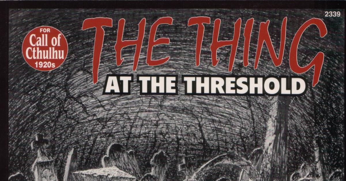 The Thing at the Threshold | RPG Item | RPGGeek
