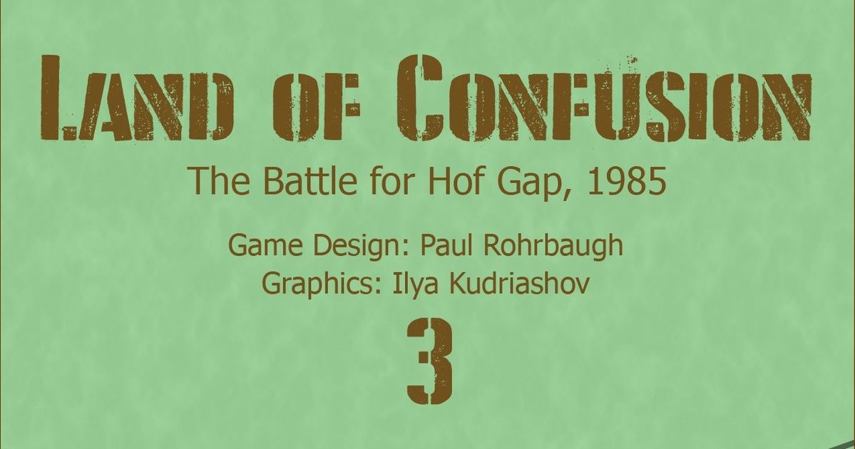 Land of Confusion volume 3: The Battle of Hof Gap, 1985 | Board Game ...