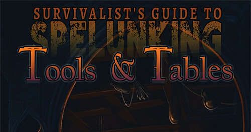 Survivalist's Guide to Spelunking: Tools & Tables | RPG Item | RPGGeek