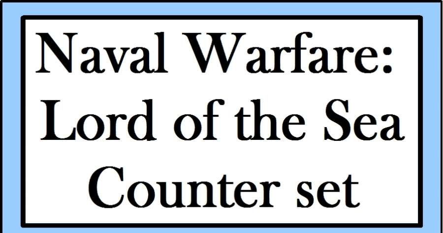 Naval Warfare: Lord of the Sea Counter Set | Board Game Accessory ...