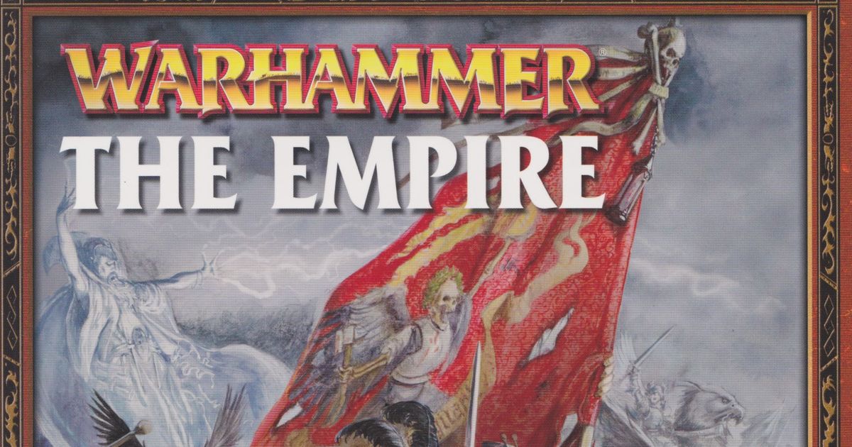 Warhammer (Seventh Edition): The Empire | Board Game | BoardGameGeek