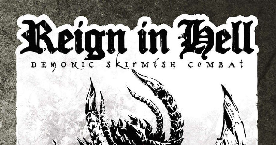 Reign in Hell: Demonic Skirmish Combat | Board Game | BoardGameGeek