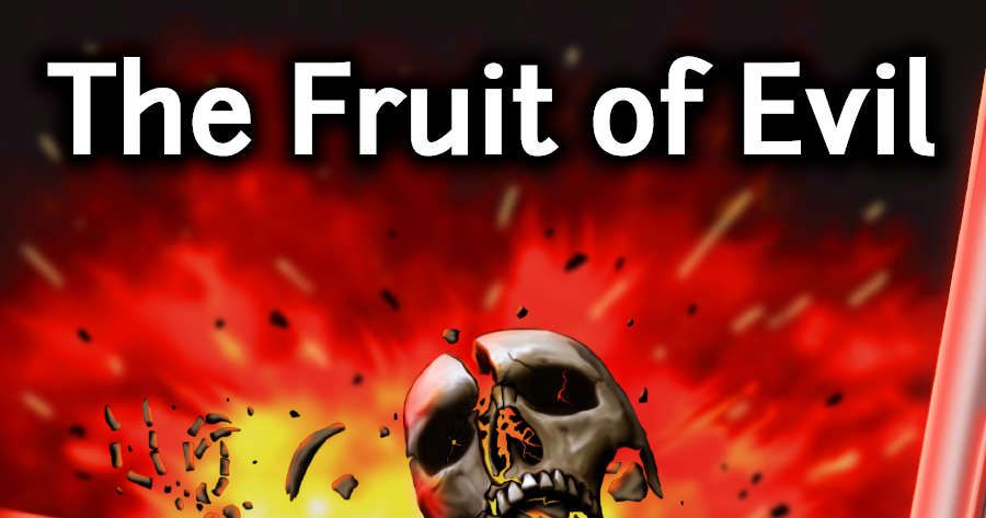 The Fruit of Evil | RPG Item | RPGGeek