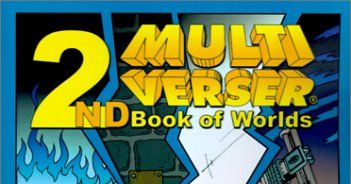Multiverser: The Second Book of Worlds | RPG Item | RPGGeek