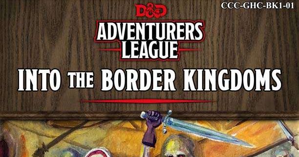 CCC-GHC-BK1-01: Into the Border Kingdoms | RPG Item | RPGGeek