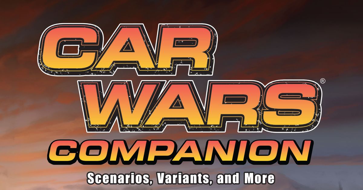 Car Wars (Sixth Edition): Companion | Board Game | BoardGameGeek