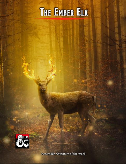 Accessible Adventure of the Week: The Ember Elk | RPG Item | RPGGeek