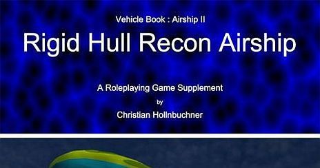 Vehicle Book Airship 2: Rigid Hull Recon Airship | RPG Item | RPGGeek