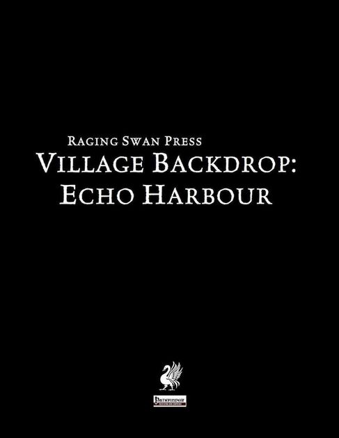 Village Backdrop: Echo Harbour (Pathfinder) | RPG Item | RPGGeek