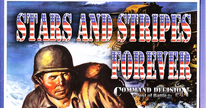 Command Decision: Test of Battle – Stars and Stripes Forever | Board ...