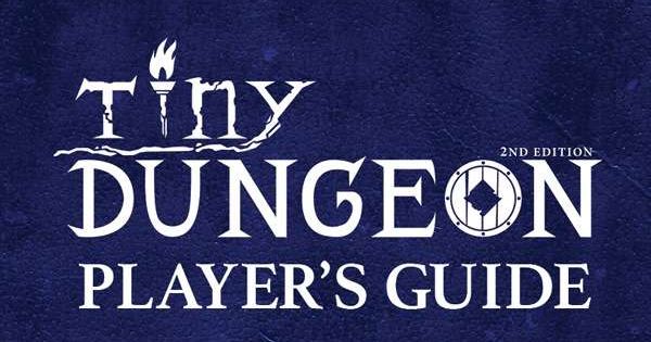 Tiny Dungeon 2nd Edition Player's Guide | RPG Item | RPGGeek