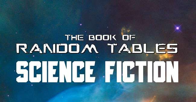 The Book of Random Tables: Science Fiction | RPG Item | RPGGeek