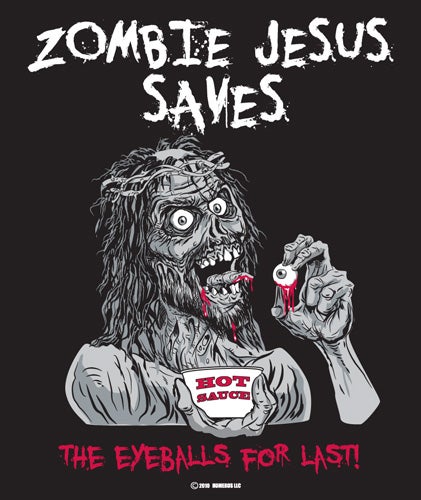 Zombie Jesus Zombie Jesus Wants To Save Your Soul ... And 6 Other
