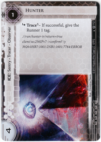 Hunter | Thoughts about Android:Netrunner | BoardGameGeek