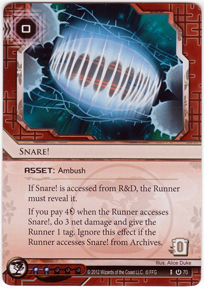 Snare | Thoughts about Android:Netrunner | BoardGameGeek