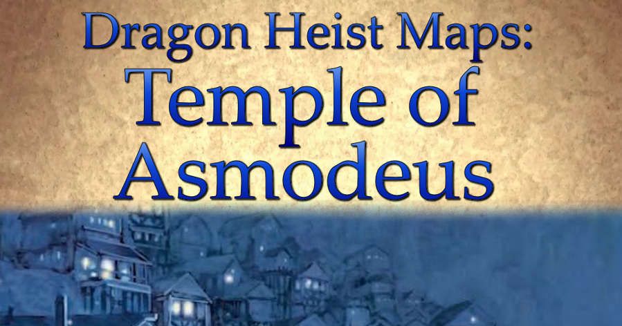 Dragon Heist Maps: Temple of Asmodeus | RPG Item | RPGGeek