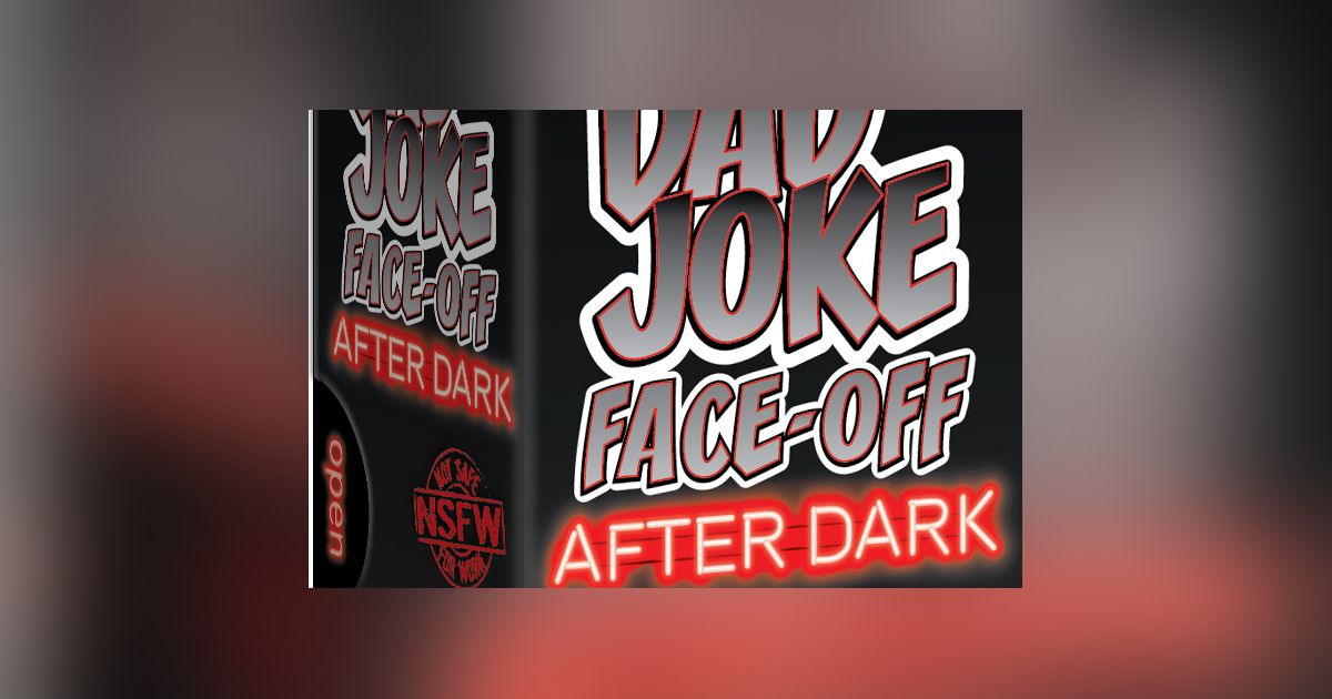 Dad Joke Face-Off After Dark | Board Game | BoardGameGeek
