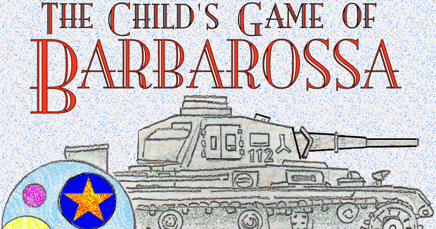 Child's Game of Barbarossa | Board Game | BoardGameGeek