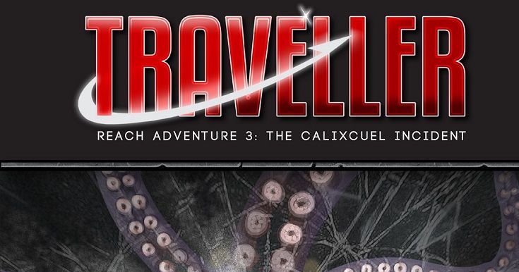 Reach Adventure 3: The Calixcuel Incident | RPG Item | RPGGeek