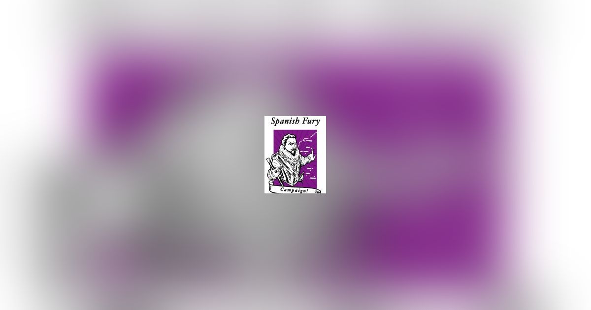 Spanish Fury, Campaign! | Board Game | BoardGameGeek