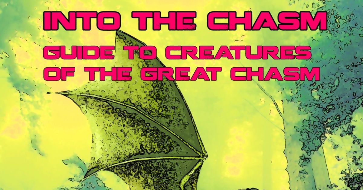 Guide to Creatures of the Great Chasm | RPG Item | RPGGeek