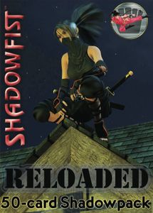 Shadowfist: Reloaded | Board Game | BoardGameGeek