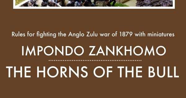 Impondo Zankhomo: The Horns of the Bull – Rules for Fighting the Anglo ...