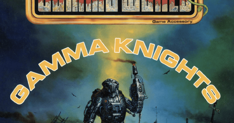Gamma World: Gamma Knights | RPG Item | RPGGeek