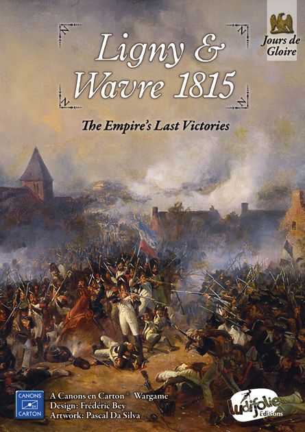 Order of Battle - Ligny 1815 | Ligny & Wavre 1815: The Empire's Last ...