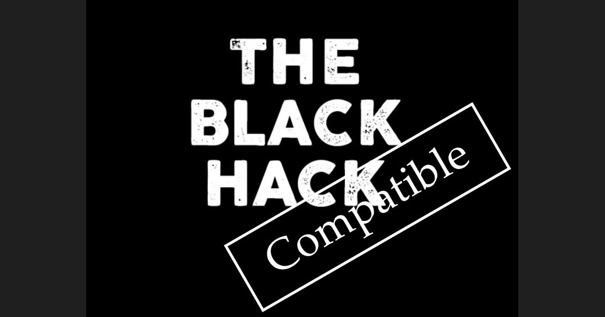 "The Black Hack", suitable for your own fantasy rpg game design? | The ...