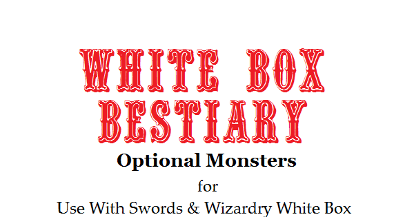White Box Bestiary: Optional Monsters | RPG Item | RPGGeek
