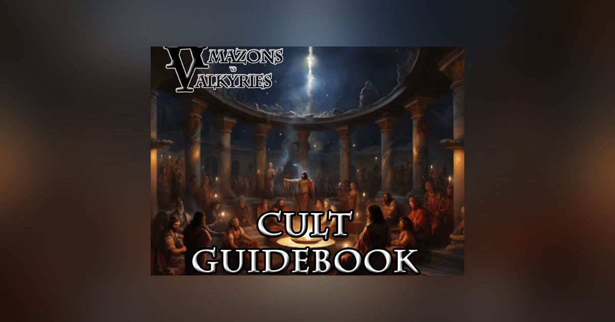 Amazons vs Valkyries: Cult Guidebook | RPG Item | RPGGeek
