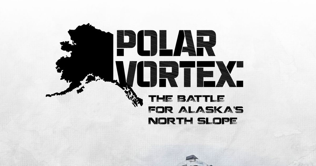 Polar Vortex: The Battle for Alaska's North Slope | Board Game ...