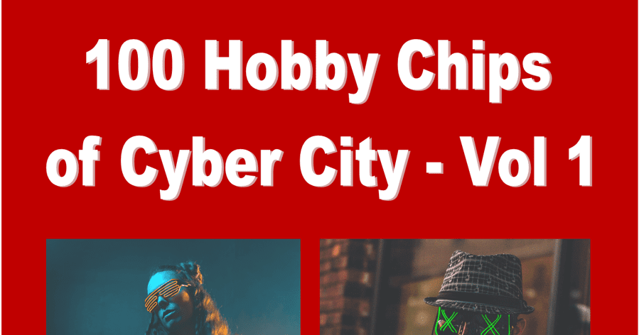 100 Hobby Chips of Cyber City - Vol 1 | RPG Item | RPGGeek