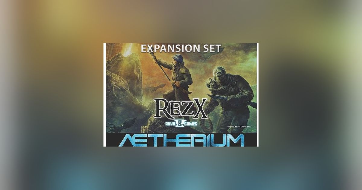 Aetherium: RezX Expansion Set | Board Game | BoardGameGeek