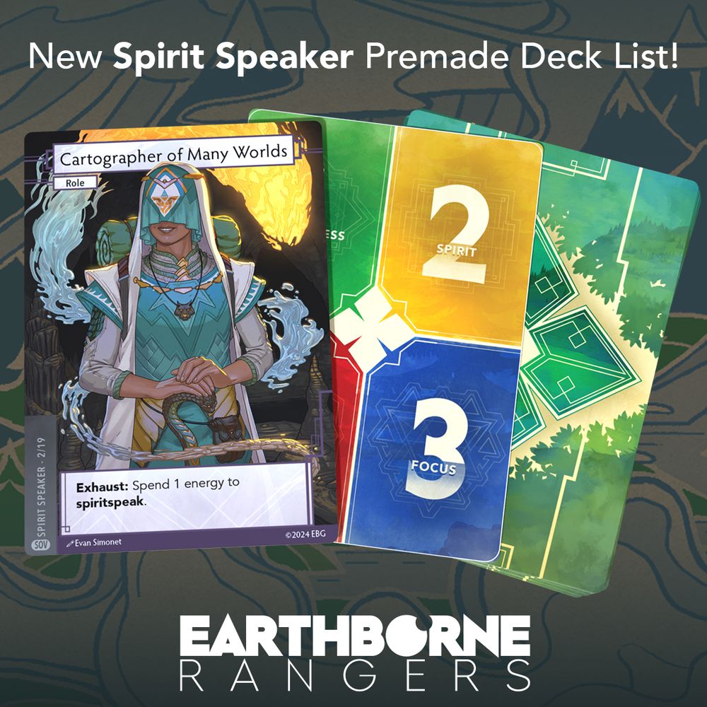 New Spirit Speaker Premade Deck List! | Earthborne Rangers