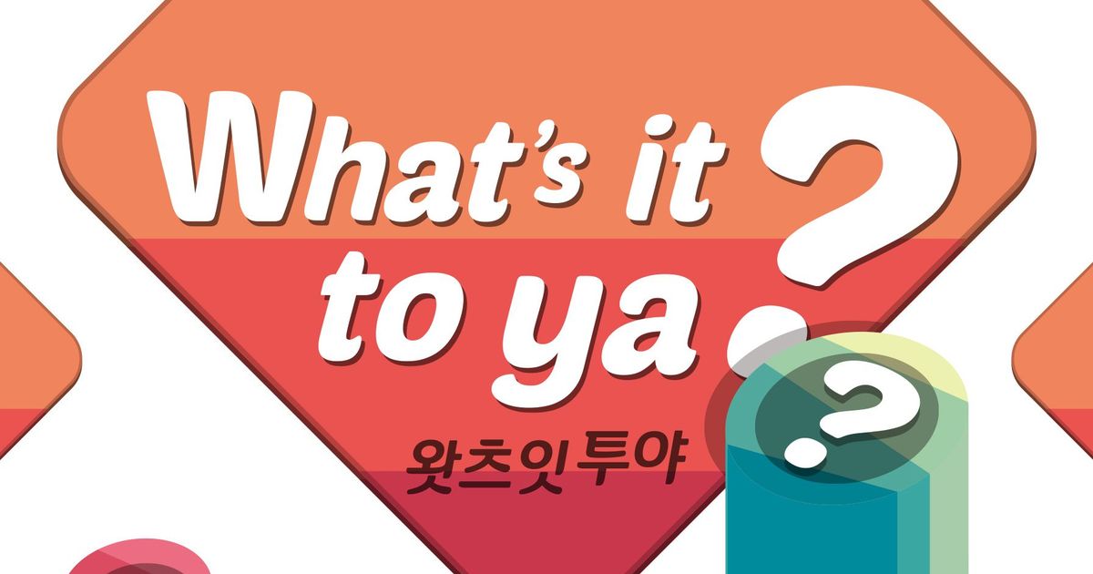 What's It to Ya? | Board Game | BoardGameGeek