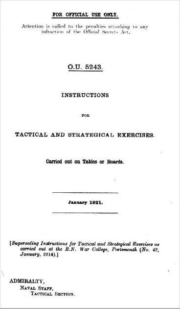 Royal Navy: Instructions for Tactical and Strategical Exercises 1921 ...