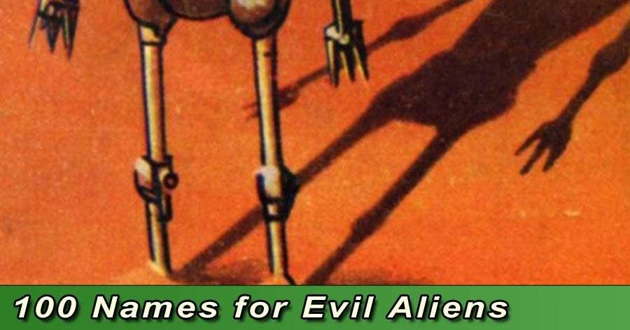 100 Names for Evil Aliens | RPG Item | RPGGeek