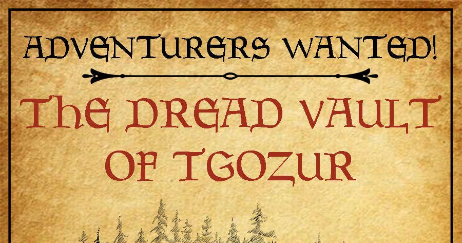 Adventurers Wanted!: The Dread Vault of Tgozur | RPG Item | RPGGeek
